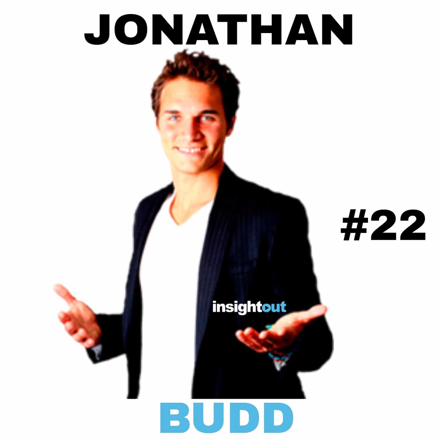 Awakening Your Purpose with Jonathan Budd - Insight Out
