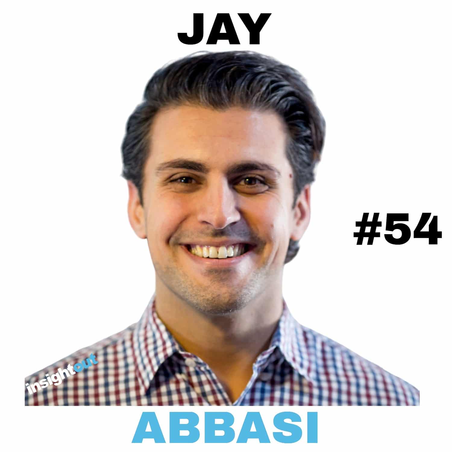 Practical Tips to Lead a More Mindful Life with Jay Abbasi - Insight Out