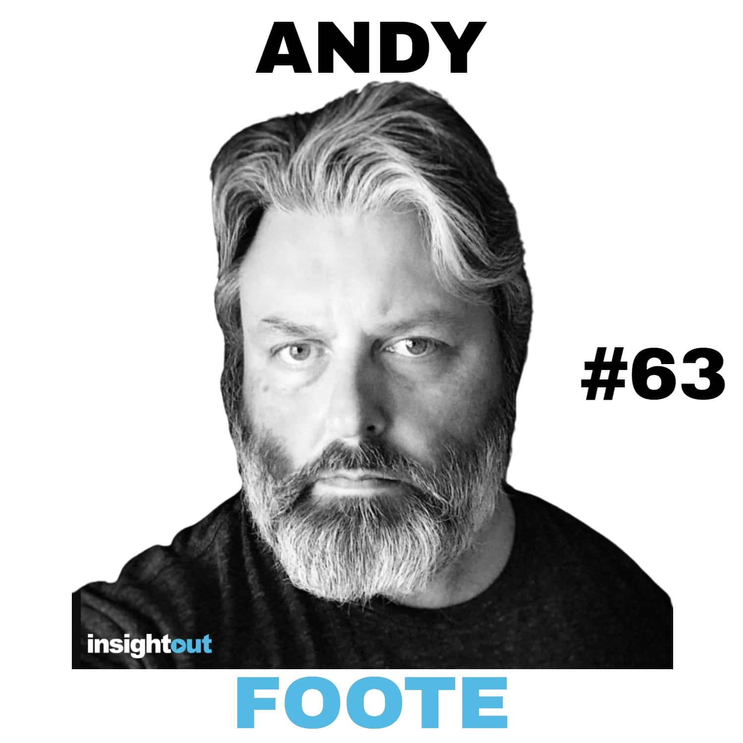 Exploring the World of LinkedIn with Andy Foote - Insight Out